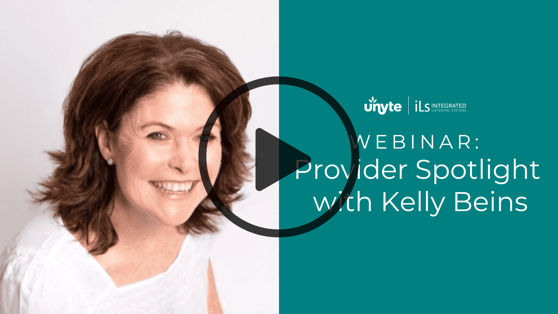 On-Demand Webinar: Provider Spotlight with Kelly Beins - Unyte ...